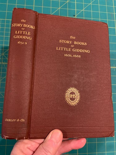 The Story Book of Little Gidding by Nicholas Ferrar 1899 lst ed. illus ...
