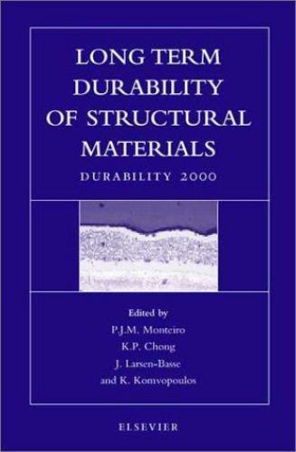Long Term Durability of Structural Materials by K. P. Chong (2001 ...