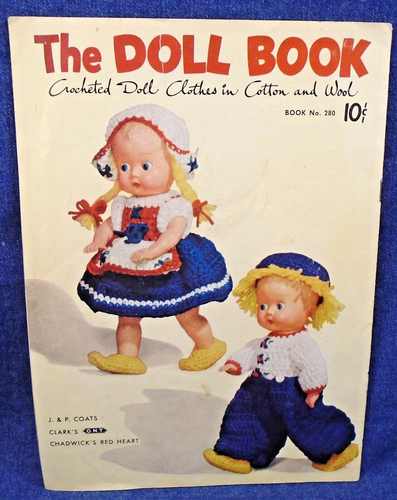 Vintage 1950s Clarks The Doll Book 280 Doll Clothing Crochet Pattern ...