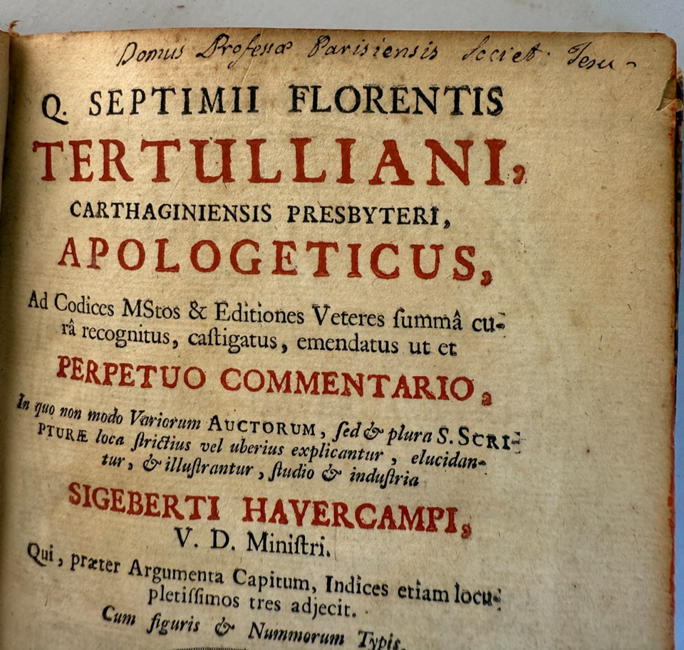 1718 Q.SEPTIMII FLORENTIS TERTULLIANI CARTHAGINIENSIS PRESBYTERI ...