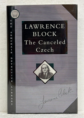 The Canceled Czech by Lawrence Block *Signed First Printing* 1994 HB/DJ ...