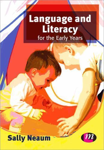 Early Childhood Studies Ser.: Language and Literacy for the Early Years ...