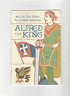 Alfred the King - Unknown Binding By Christopher Schlect - GOOD ...