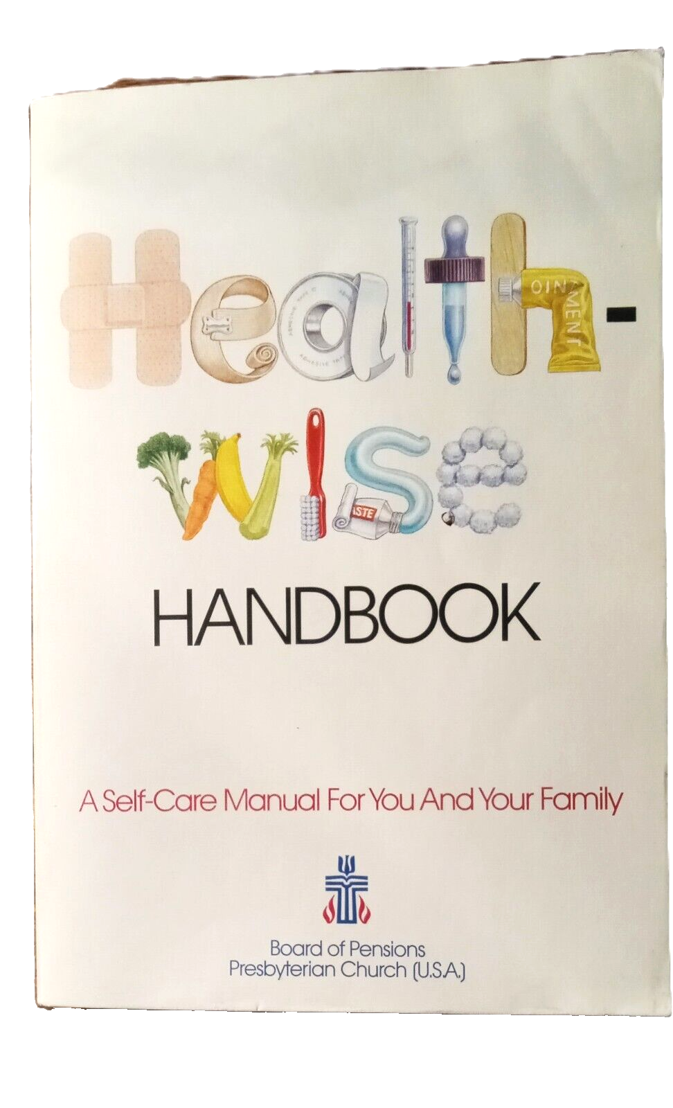 Healthwise Handbook-A Self-Care Manual For You And Your Family ...