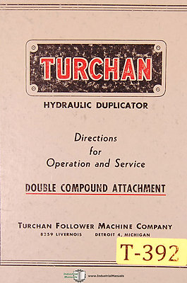 Turchan Dual Turn, Double Compound Attachment, Operations and Service ...
