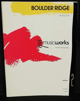 Musicworks Boulder Ridge Sheet Music Score Music For Young Bands | eBay