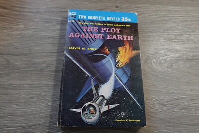 ACE SCIENCE FICTION DOUBLE D-358 CALVIN M. KNOX(ROBERT SILVERBERG) / M ...