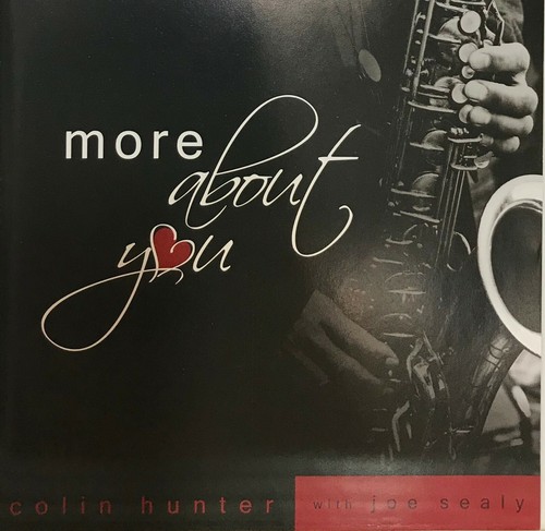 Colin Hunter: More About You - With Joe Sealy (CD 2009 Sunwing Records ...