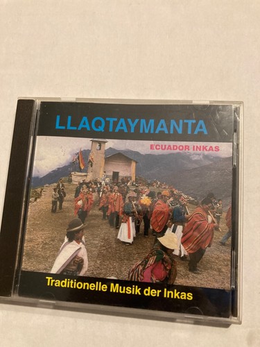 LLaqtaymanta Ecuador Inkas Traditional Music of the Incas Musik ...