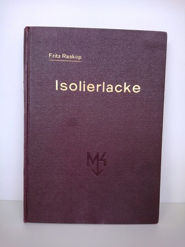 Raskop Isolierlacke deren Eigenschaften und Anwendung in der ...