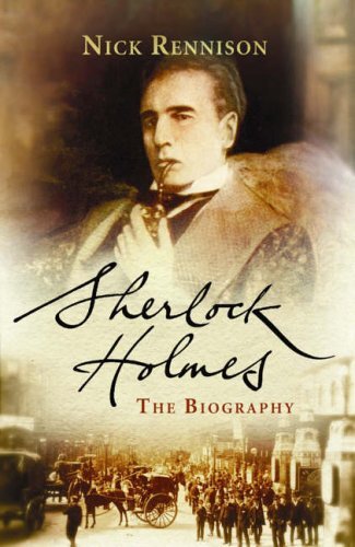 Sherlock Holmes: The Unauthorized Biography By NICK RENNISON | eBay