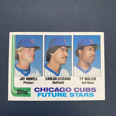 Cubs Future Stars (Jay Howell / Carlos Lezcano / Ty Waller) #51 1982 ...