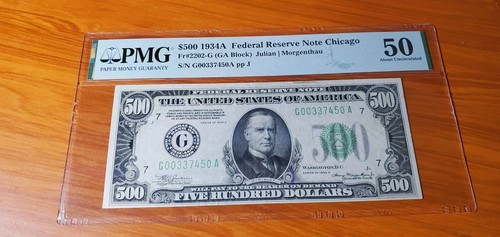 $500 1934A Federal Reserve Note Chicago / PMG 50 AU-S/N G00337450A pp3 ...