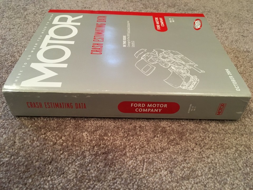 2004 MOTOR Crash Book Collision Estimating Reference Guide FORD MOTOR ...