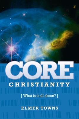 Core Christianity: What Is Christianity All About? 9780899571096 | eBay UK