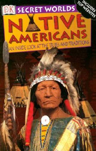 Secret Worlds: Native Americans (Secret Worlds) - Paperback - VERY GOOD ...
