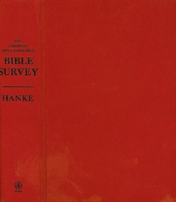 The Thompson Chain-Reference Bible Survey Howard Hanke HC Illust Free ...