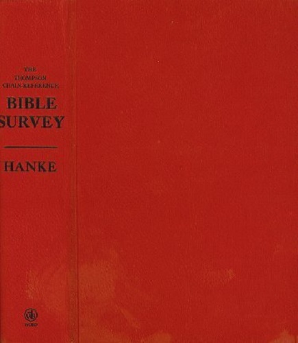 The Thompson Chain-Reference Bible Survey Howard Hanke HC Illust Free ...