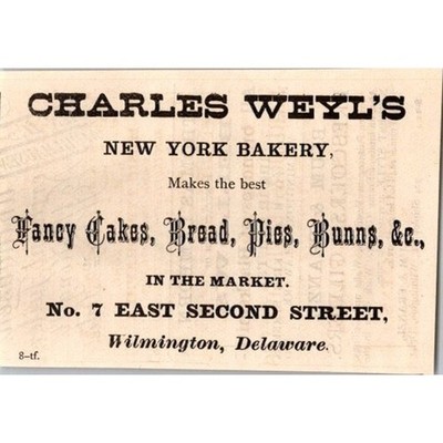 Charles Weyl's New York Bakery Fancy Cakes Wilmington DE 1875 Ad SAJ1 ...