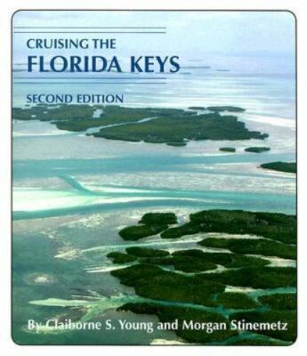 Cruising the Florida Keys by Stinemetz, Morgan 9781589802735| eBay