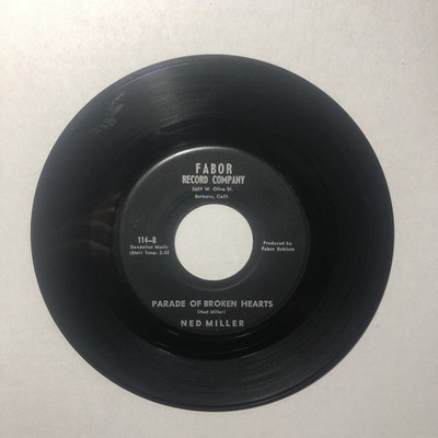 NED MILLER PARADE OF BROKEN HEARTS/FROM A JACK TO A KING FABOR VINYL 45 ...