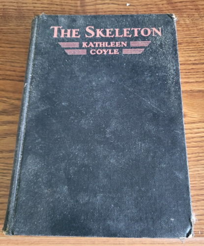 THE SKELETON BY AUTHOR KATHLEEN COYLE - FIRST EDITION/E.P. DTTON & CO ...