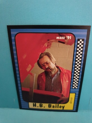 H. B. Bailey🏆1991 Maxx Race Cards #112 Trading Card🏆FREE POST | eBay