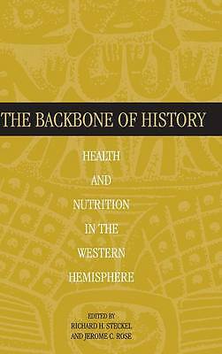 The Backbone of History: Health and Nutrition in the Western Hemisphere ...