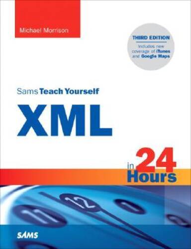 Sams Teach Yourself XML in 24 Hours, Complete Starter Kit (3rd Edition) - GOOD 9780672327971 | eBay