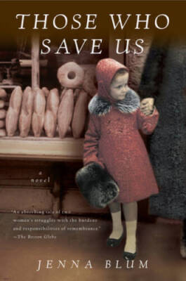 Those Who Save Us - Paperback By Blum, Jenna - GOOD 9780156031660| eBay