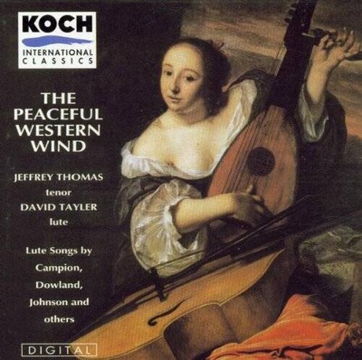 The Peaceful Western Wind : Lute Songs by Campion Dowland Johnson an ...