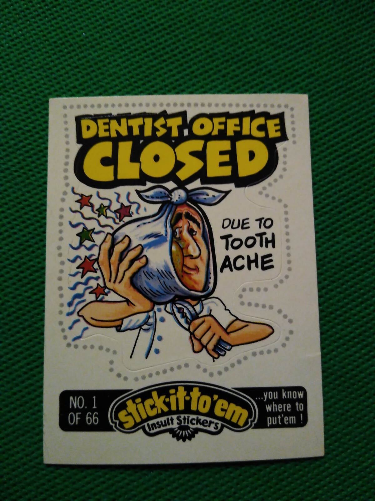 1976 Fleer Stick-It-To'Em Stick It To Em Insult cards #1 - Dentist ...