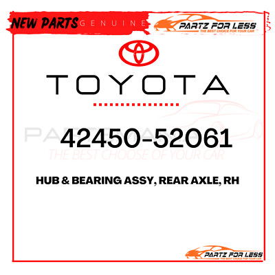 42450-52061 TOYOTA GENUINE HUB & BEARING ASSY, REAR AXLE, RH 4245052061 ...