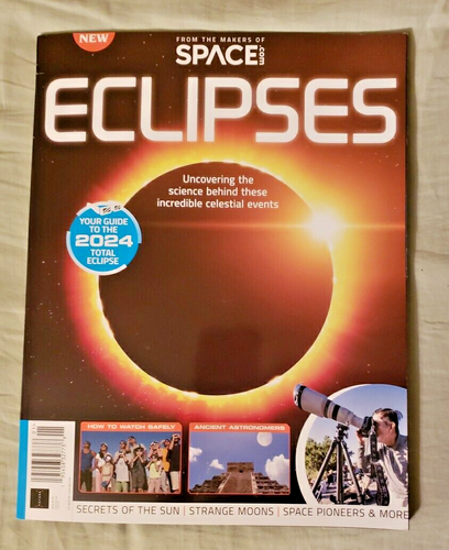ECLIPSES by Space Magazine Your Guide to 2024 Eclipse Brand New! | eBay