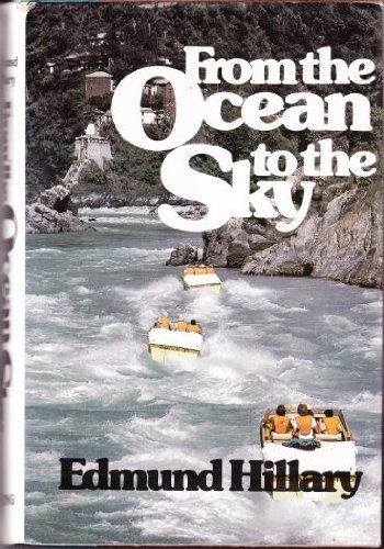 From the Ocean to the Sky By Edmund Hillary 9780670331727| eBay
