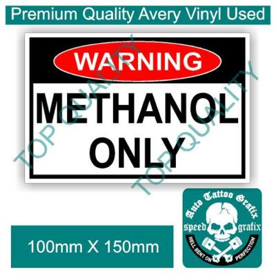 METHANOL ONLY WARNING DECAL STICKER RALLY MOTORSPORT OH&S SAFETY DECALS ...