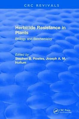 Herbicide Resistance in Plants : Biology and Biochemistry by Stephen B ...