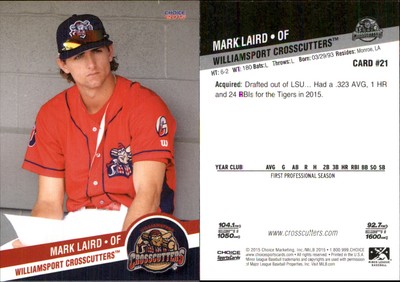 Mark Laird 2015 Choice Williamsport Crosscutters #21 RC Card FREE SHIP ...