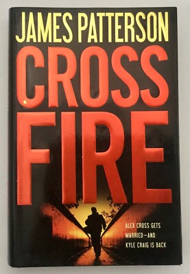 Patterson CROSS FIRE Alex Cross 2010 1st Edition 9780316036177| eBay