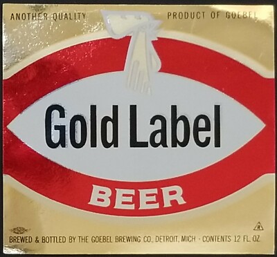 Gold Label Foil Beer Bottle Label Goebel Brewing Detroit Michigan ...