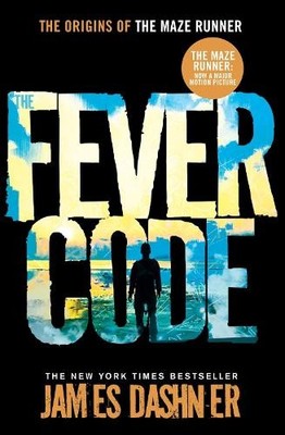 James Dashner The Fever Code (Paperback) Maze Runner Series (UK IMPORT ...