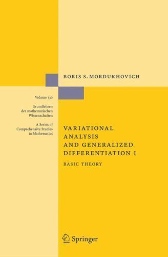 Grundlehren Der Mathematischen Wissenschaften Ser.: Variational Analysis and Generalized ...