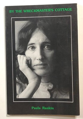 Paula Rankin / By the Wreckmaster's Cottage 1st Edition 1977 | eBay