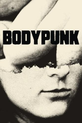 Sam Richard Joe Koch Charlene Elsby BodyPunk (Tascabile) 9798348546205 ...