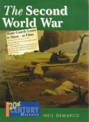 The Second World War (Hodder Twentieth Century History) By Neil | eBay