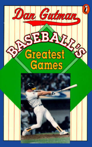 Baseballs Greatest Games - Paperback By Gutman, Dan - GOOD ...
