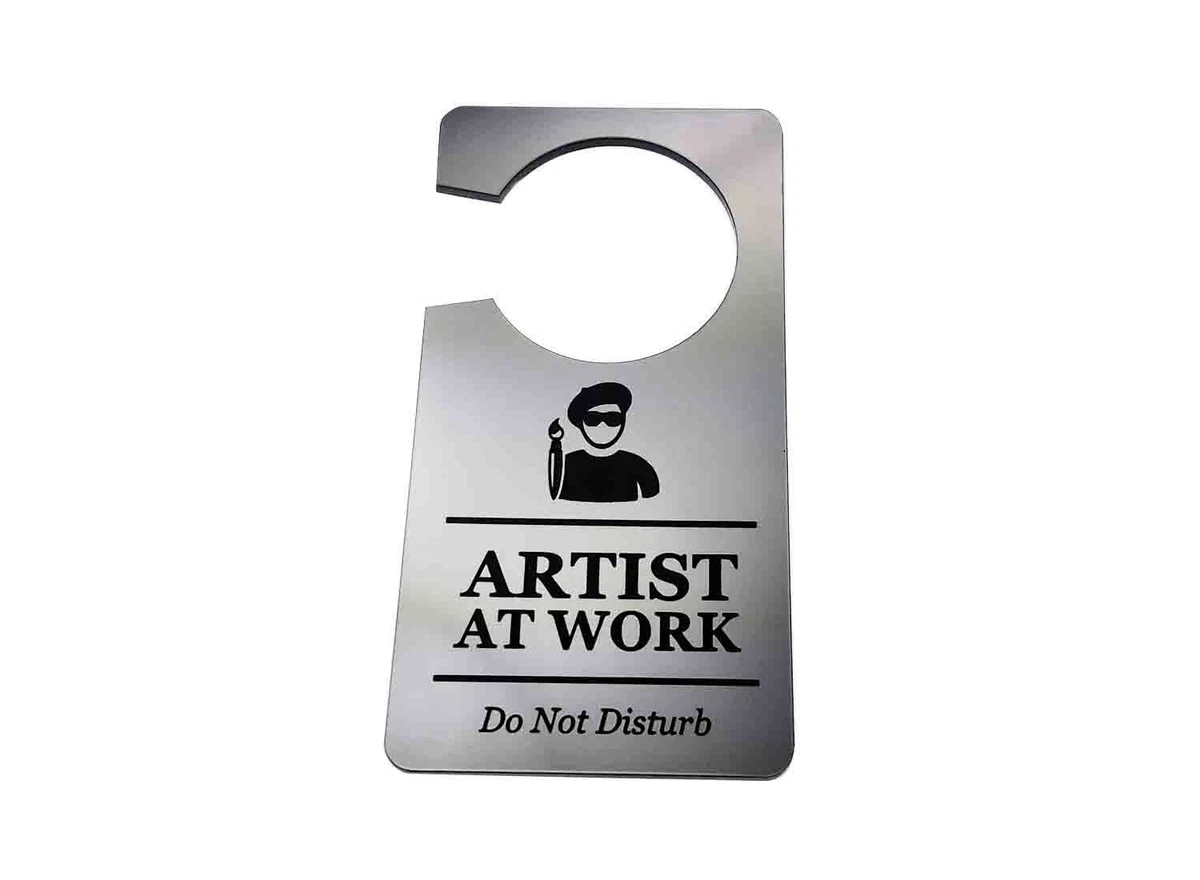 Artist At Work Sign