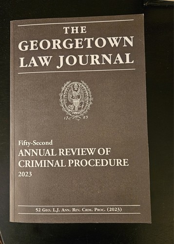 The Georgetown Law Journal;Fifty Second Annual Review of Criminal ...