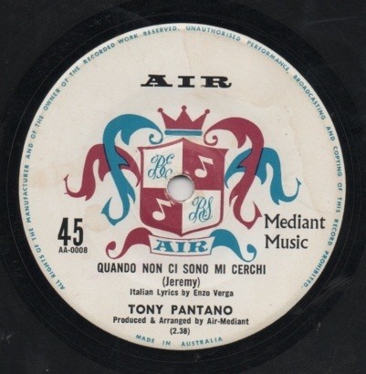 TONY PANTANO Rare 1971 Aust Only 7" OOP Pop Single "Every Time You ...