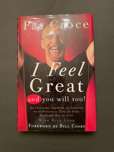 Pat Croce "I Feel Great" hardcover book …..Signed! | eBay